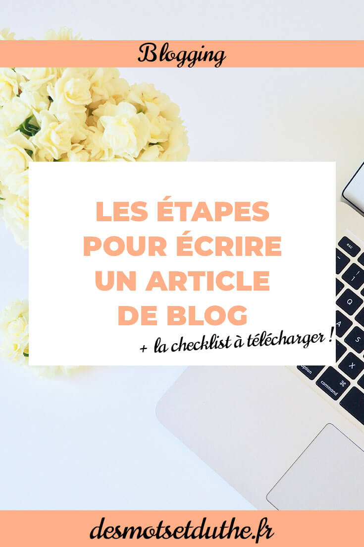 10 étapes pour écrire un article de blog de qualité